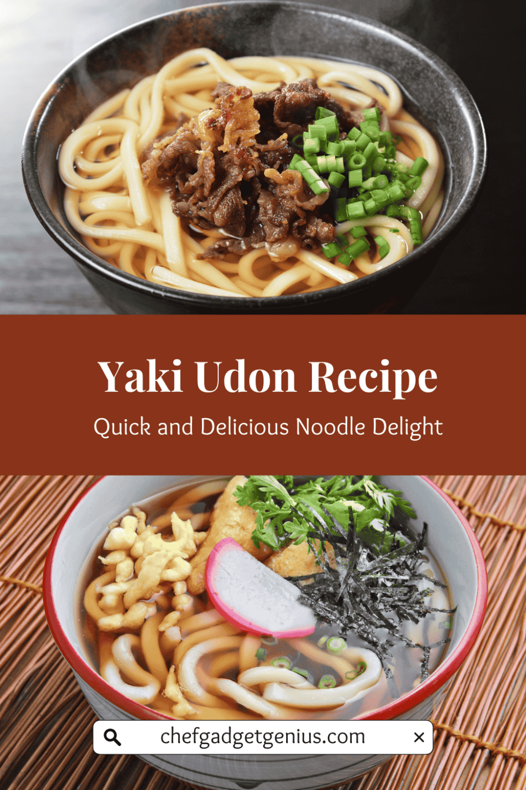 Yaki Udon Recipe: Quick and Delicious Noodle Delight - ChefGadgetGenius